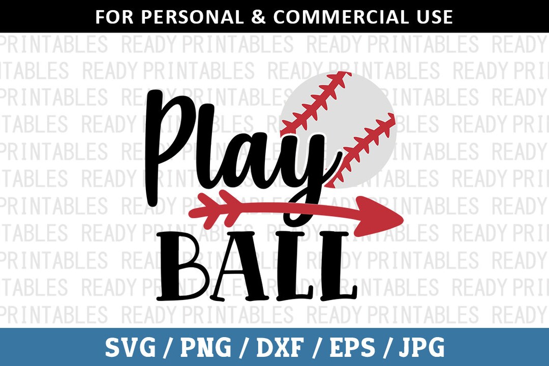 Play Ball SVG, Baseball Svg, Png, Sports Svg, Funny Baseball Svg, Svg ...