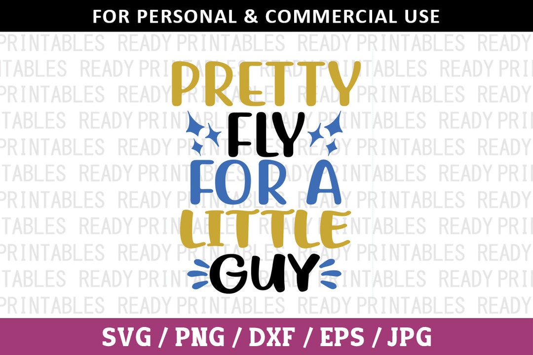 Pretty Fly for A Little Guy SVG Baby Svg Png Newborn Svg - Etsy