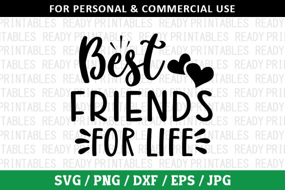 Best Friends for Life SVG Friends Svg Png Best Friends Svg | Etsy