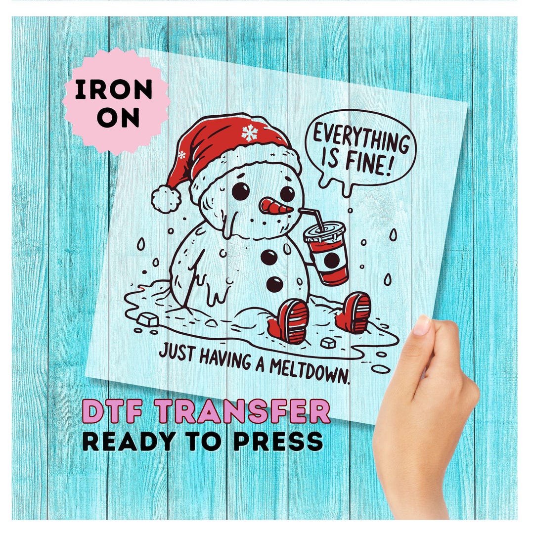 DTF Transfer - Iron on Press Ready - Melting Snowman Christmas DTF ...