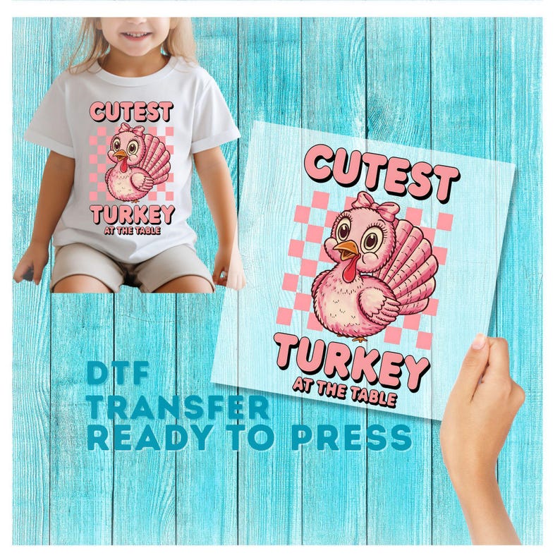 DTF Transfer - Ready to Press - Cutest Turkey at the Table DTF Transfer ...
