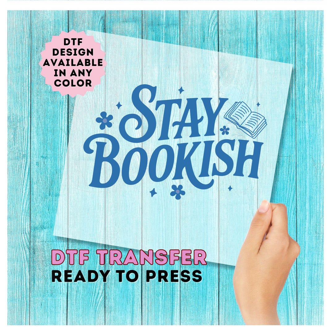 DTF Transfer - Ready to Press - Funny Book Lover DTF Transfer - Book ...