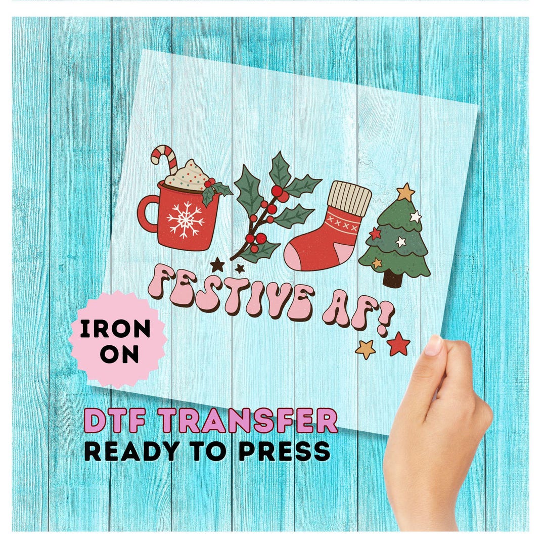 DTF Transfer - Iron on Press Ready - Funny Christmas DTF Transfer ...