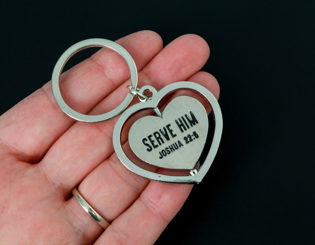 Serve With a Heart Like Jesus - Joshua 22:5 Serve Him Spinner Key Ring ...