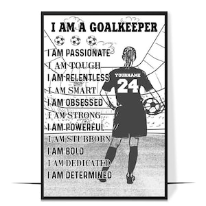 Personalized I Am A Goalkeeper Poster or Canvas, Soccer Wall Art for ...