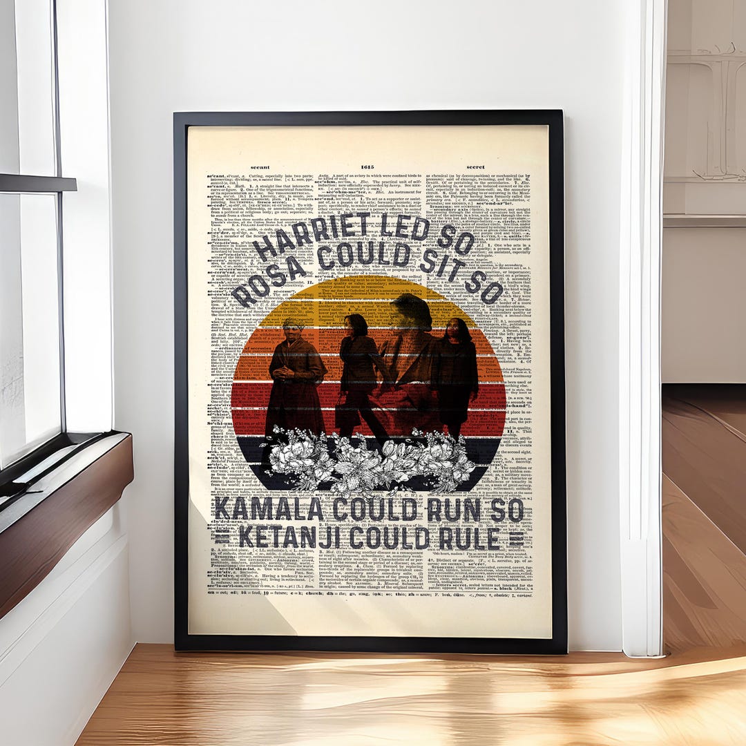 Harriet Led Floral Newspaper, Rosa Sat Could Walk so Kamala Could Run ...