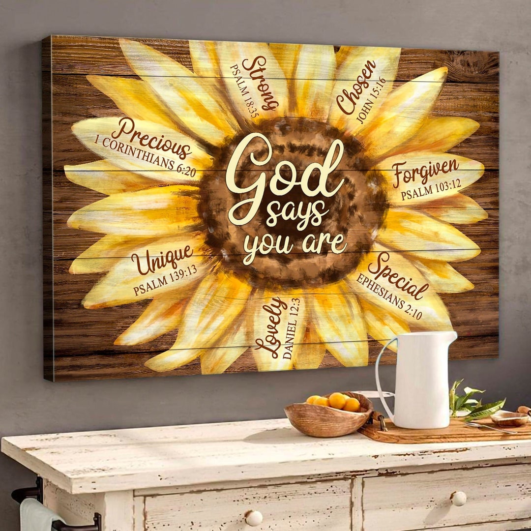 Sunflower - God Says You Are Canvas, Christian Wall Art, Bible Verse ...