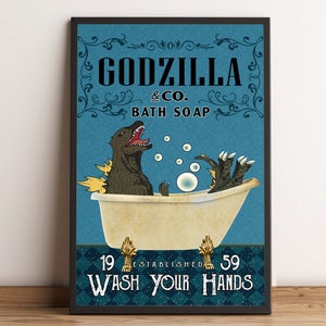 Godzilla Co Bath Soap Poster - Funny Wash Your Hands Bathroom Wall Art ...