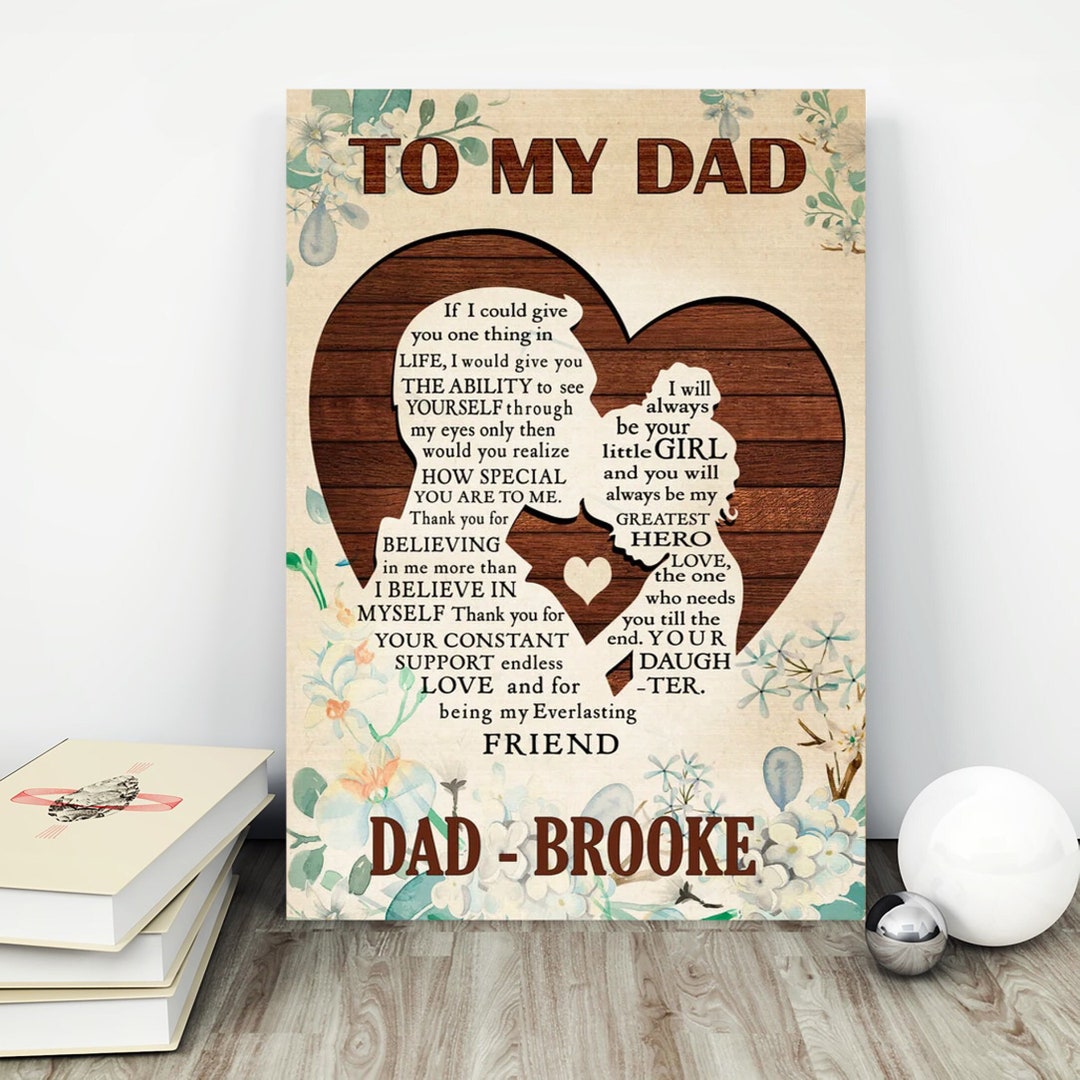 To My Dad Poster/canvas, Gift for Dad From Daughter, Father Daughter ...