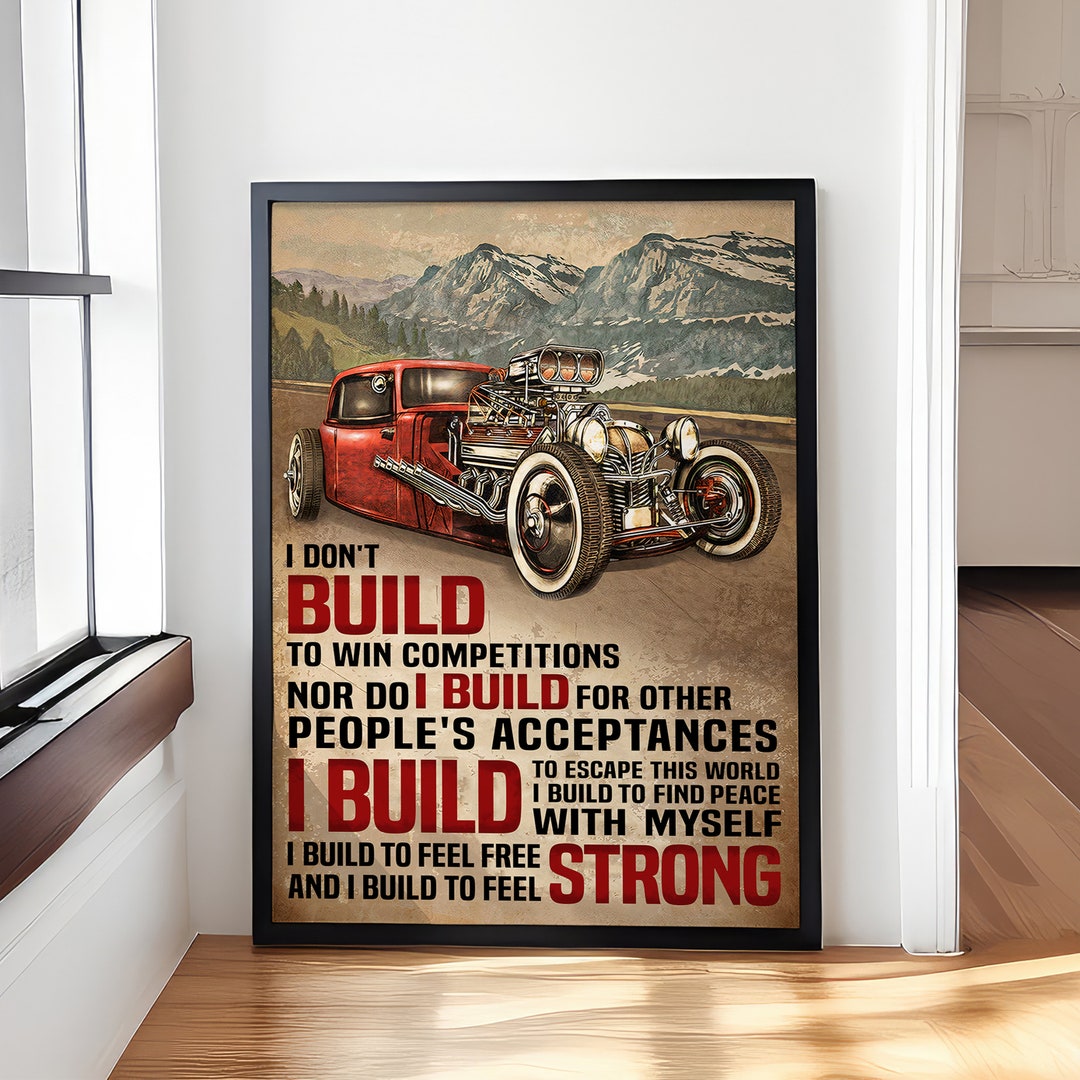 Hot Rod Don't Build to Win Competitions Poster, Hot Rod Lover Gift, Car ...