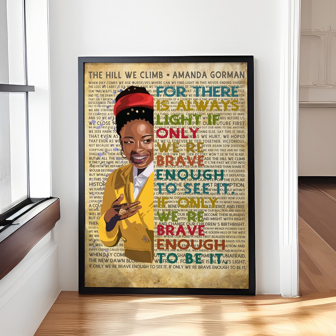 Amanda Gorman Inauguration Poem Poster – the Hill We Climb Poem Wall ...