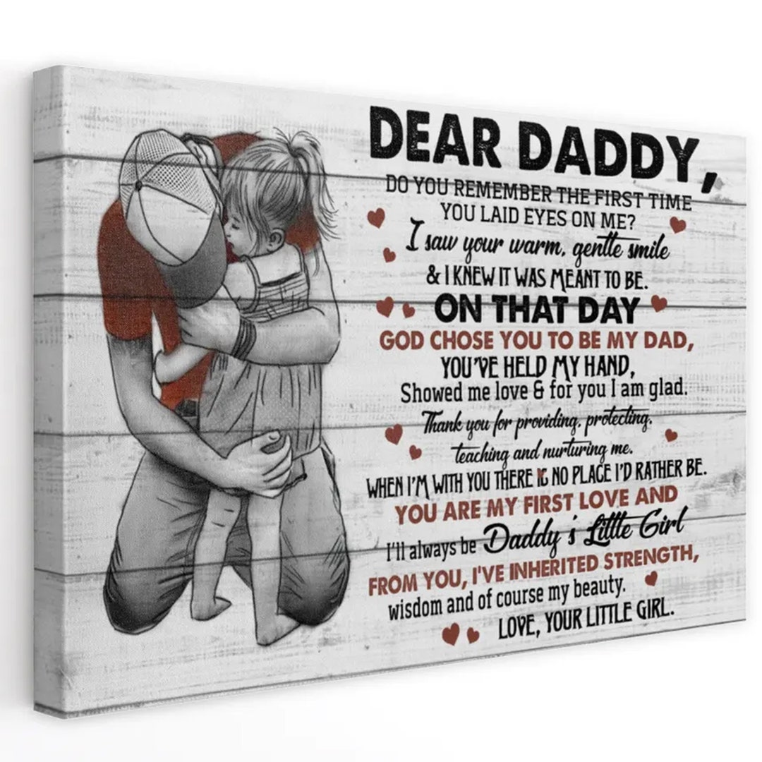 Dear Daddy You Are My First Love Canvas, Gift for Dad From Daughter ...