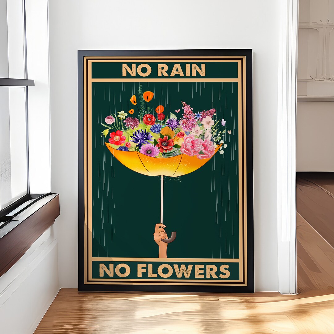 No Rain No Flower Poster, Flowers Vintage Poster, Mental Health Matters ...