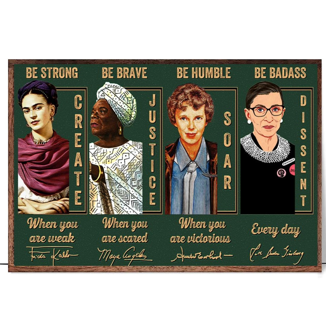 Be Strong Be Brave Poster - Black Women in History, Maya Angelou, Frida ...