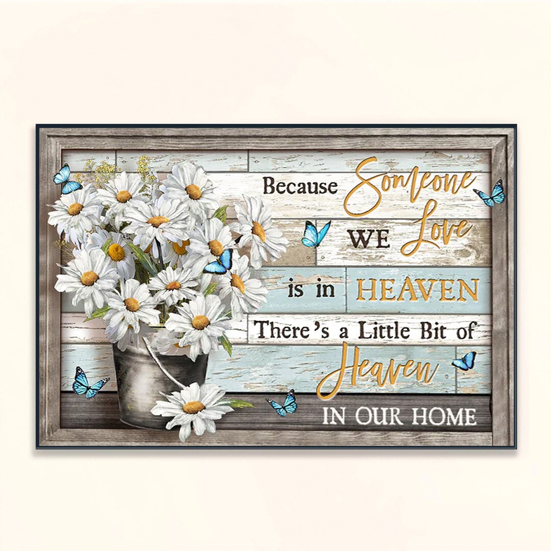 Because Someone We Love is in Heaven The're A Little Bit of Heaven in ...