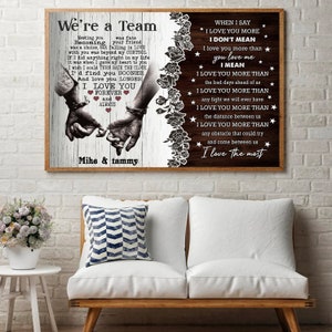 Personalized Couple Poster – We're A Team, When I Say I Love You ...