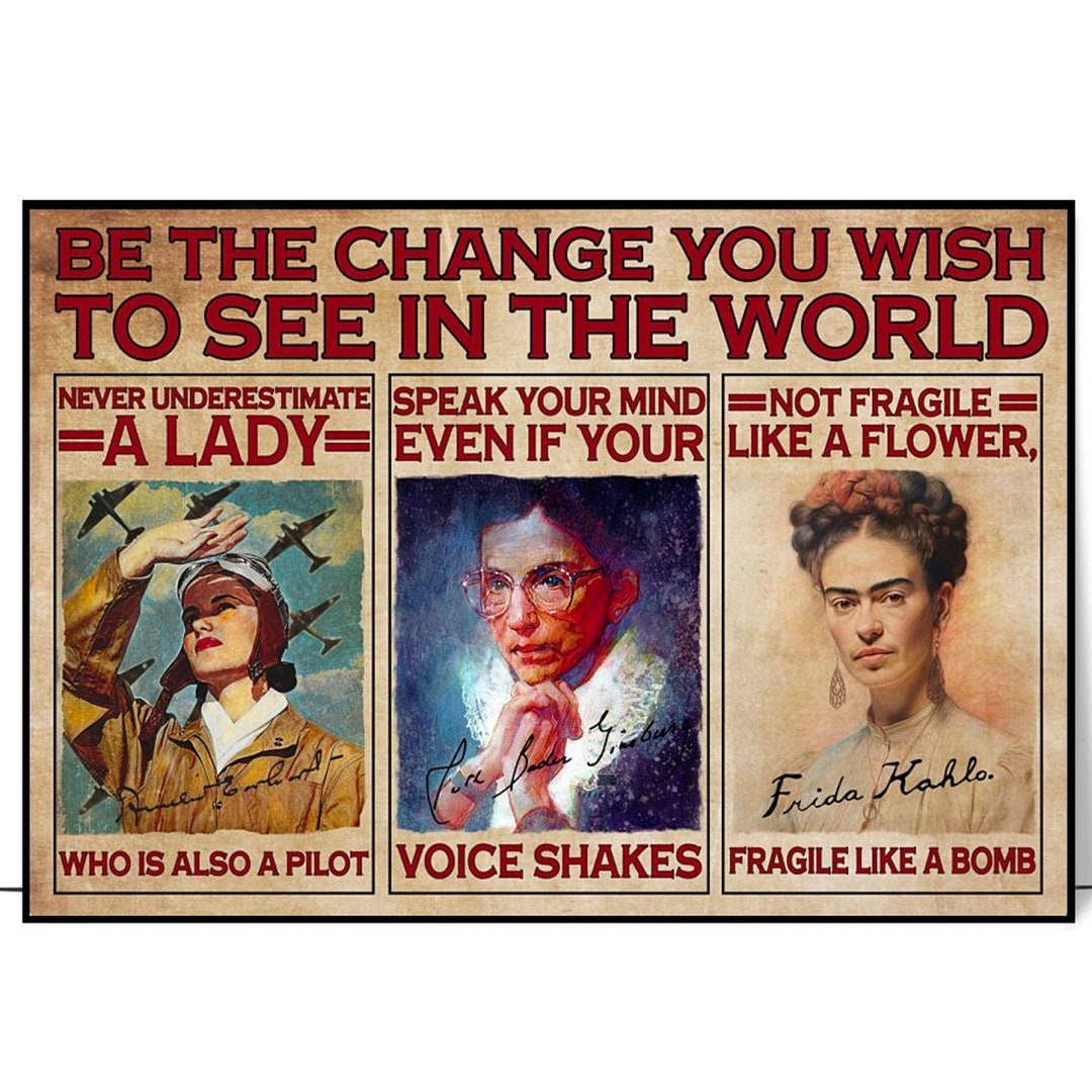 Be the Change You Wish to See in the World - Black Women in History ...