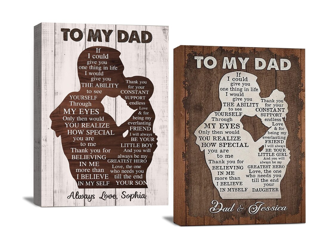 Personalized to My Dad Canvas, If I Could Give You One Thing in Life ...