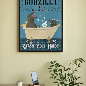 Godzilla Co Bath Soap Poster - Funny Wash Your Hands Bathroom Wall Art ...