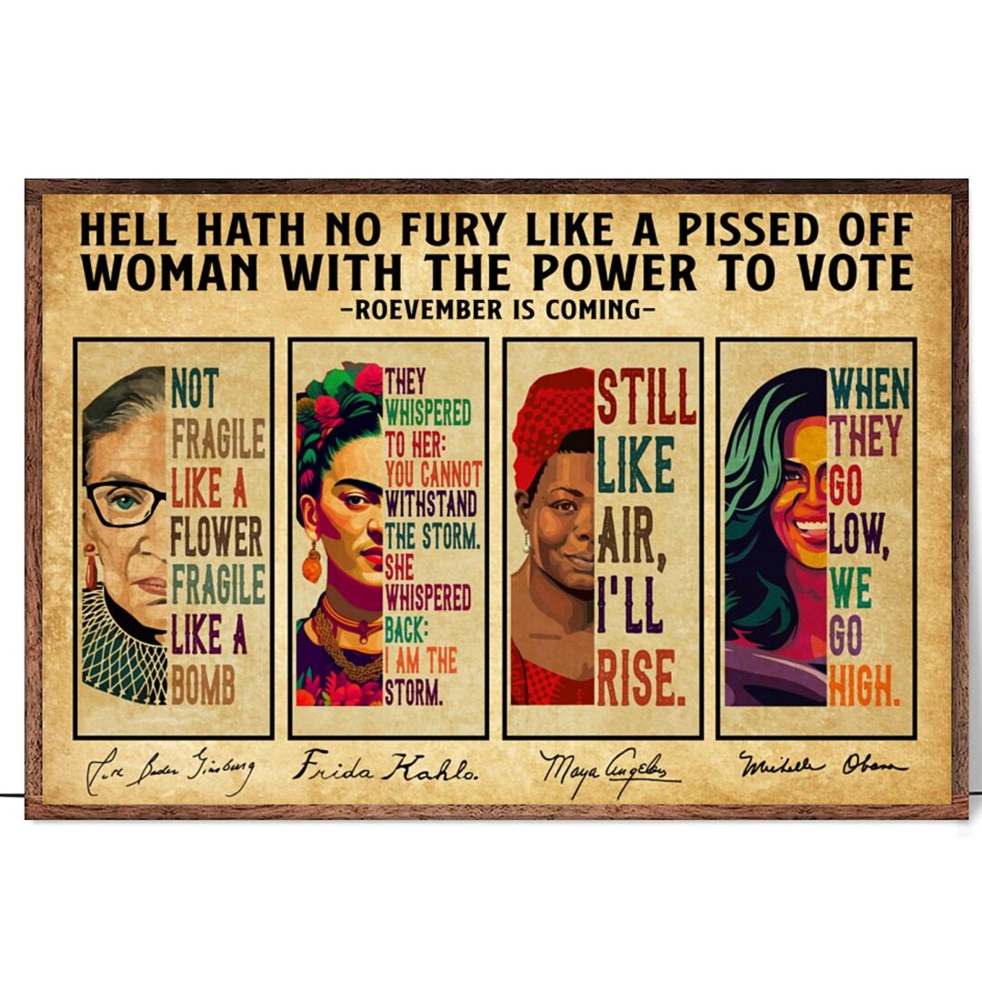 Hell Hath No Fury Like A Pissed off Woman With the Power to Vote Poster ...