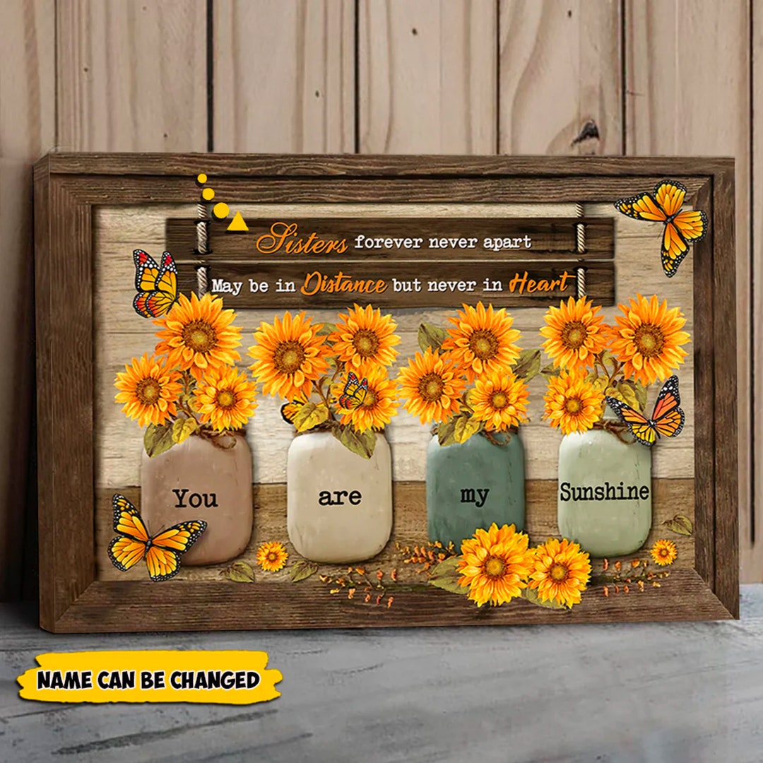 Personalized Sister Sunflower Poster Sisters Forever Never Apart May Be ...