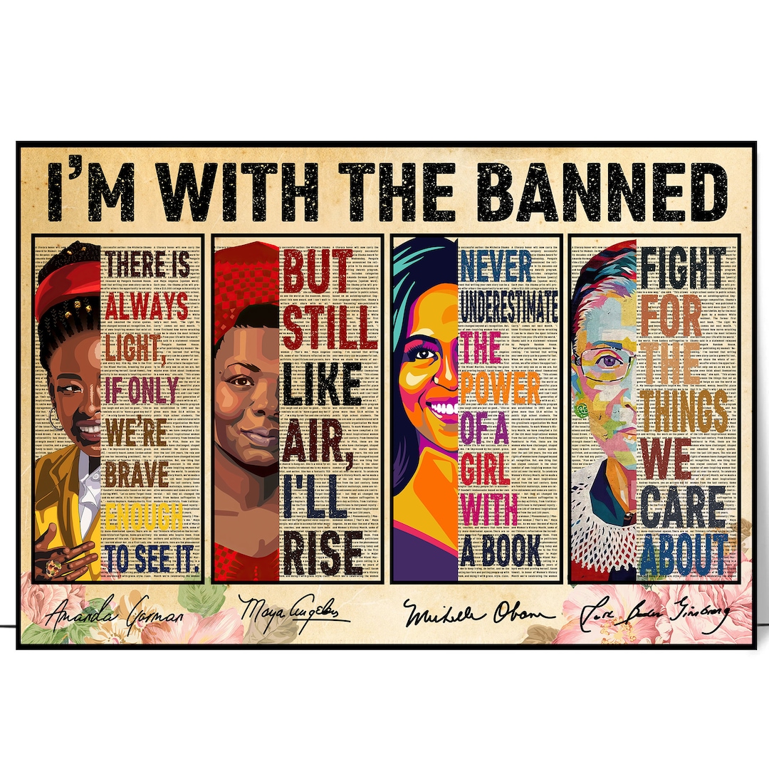 I'm With the Banned Book Poster Featuring Amanda Gorman Maya Angelou ...