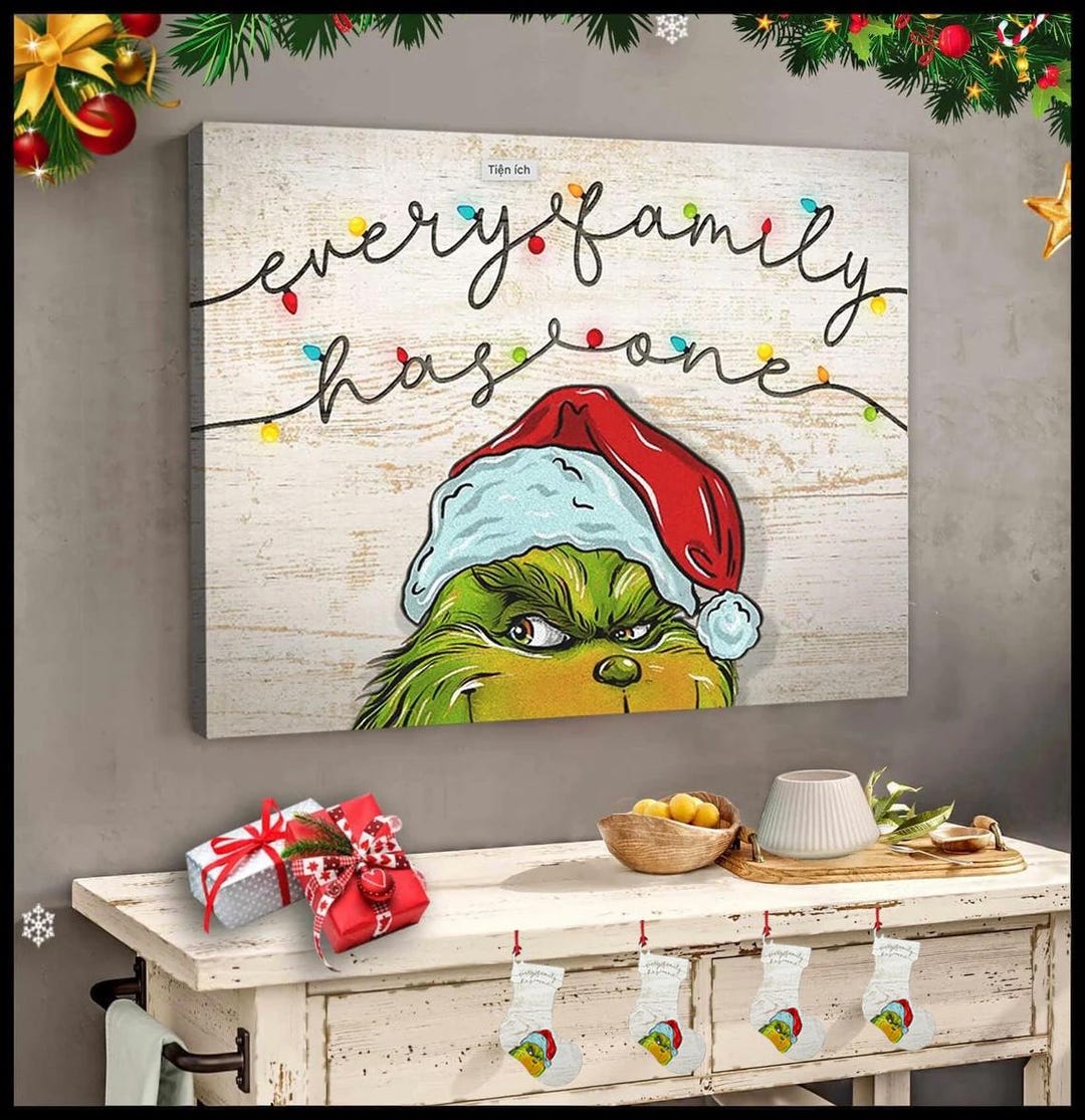 Every Family Has One Grinch Christmas Poster, Christmas Art, Christmas ...