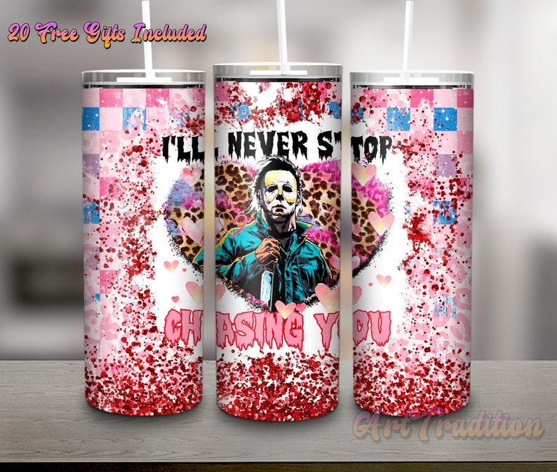 I'll Never Stop Chasing You 20 Oz Skinny Tumbler Wrap Png Sublimation ...