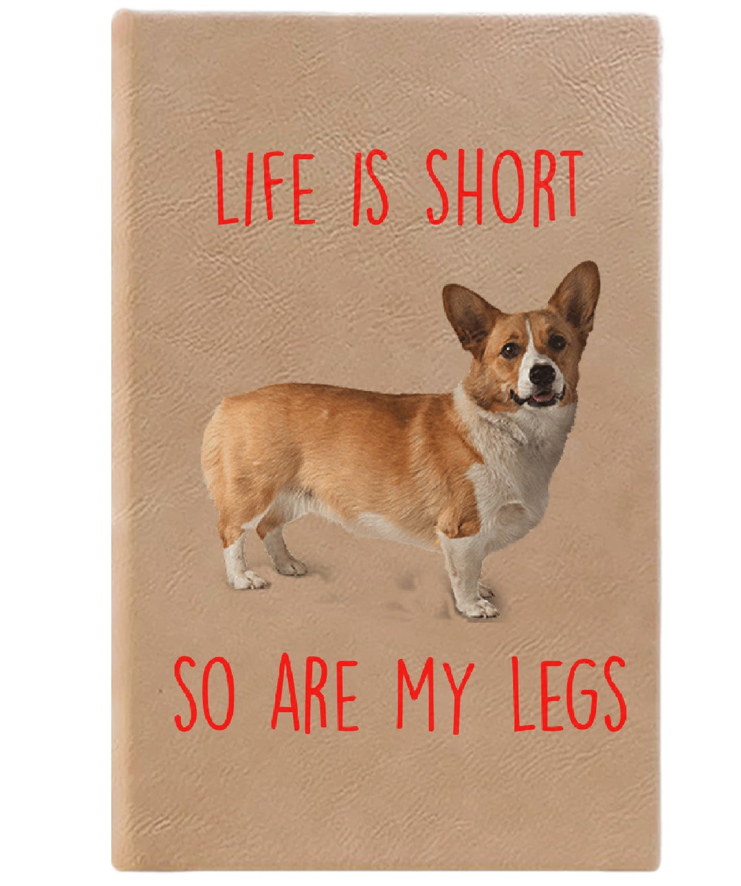 Corgi Life is Short Notebook, Journal Gift Idea, Ruled Line Pages, Gift ...