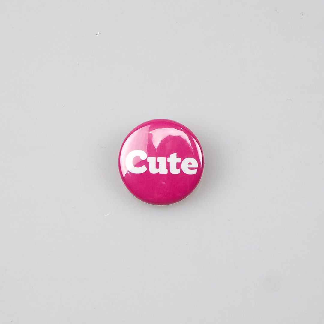 Cute Badge 25mm - Etsy UK