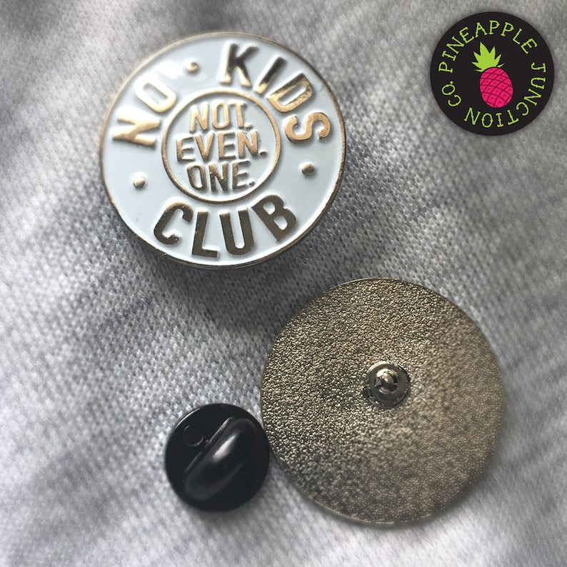 No Kids Club Enamel Pin – Childfree Pin, DINK SINK Gift - Etsy