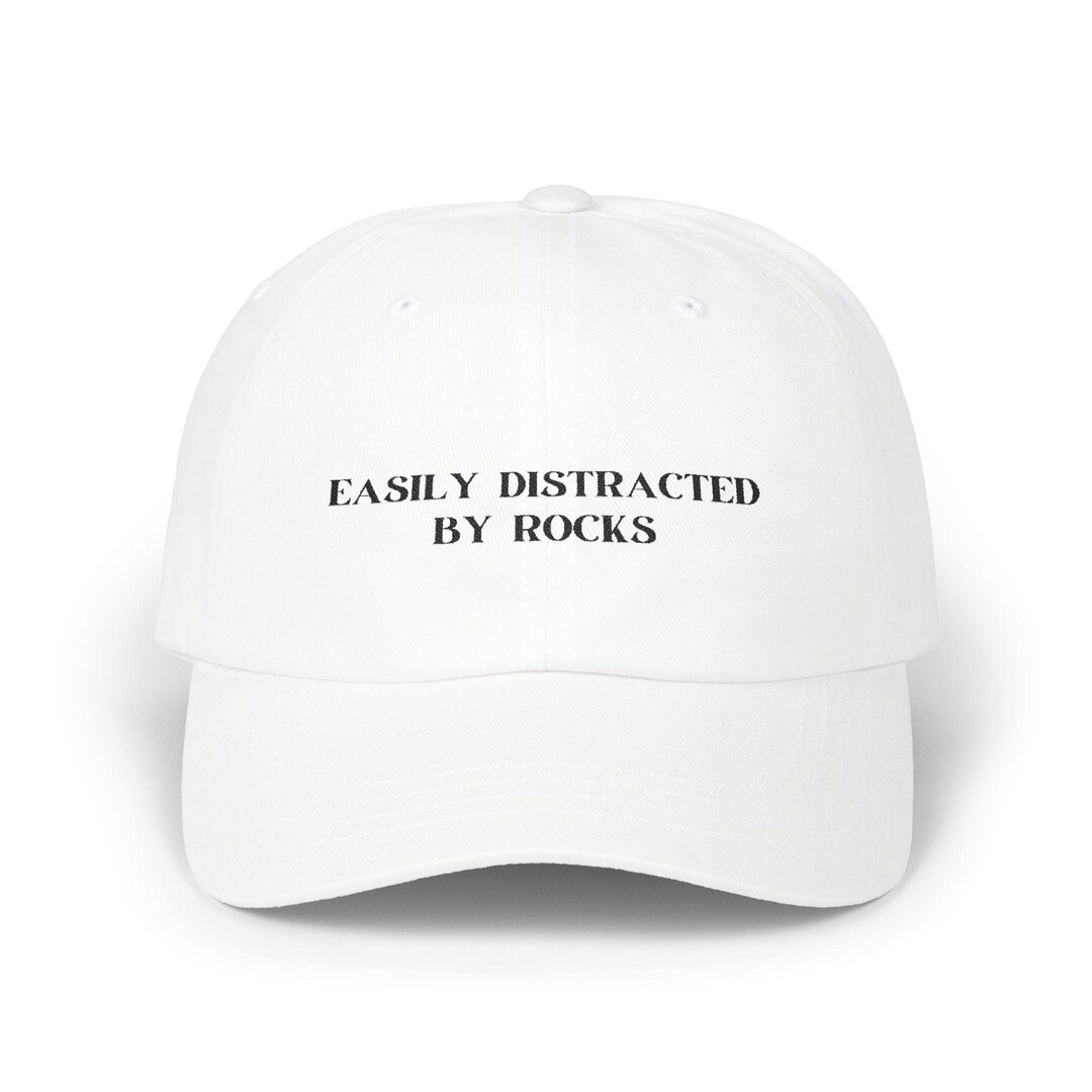 Easily Distracted by Rocks Funny Ball Cap, Dad Hat, Gift for Nature ...