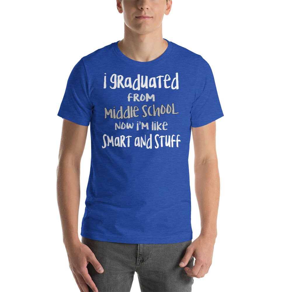 2021 Middle School Graduation Shirt - I'm Like Smart & Stuff 8th Grade ...