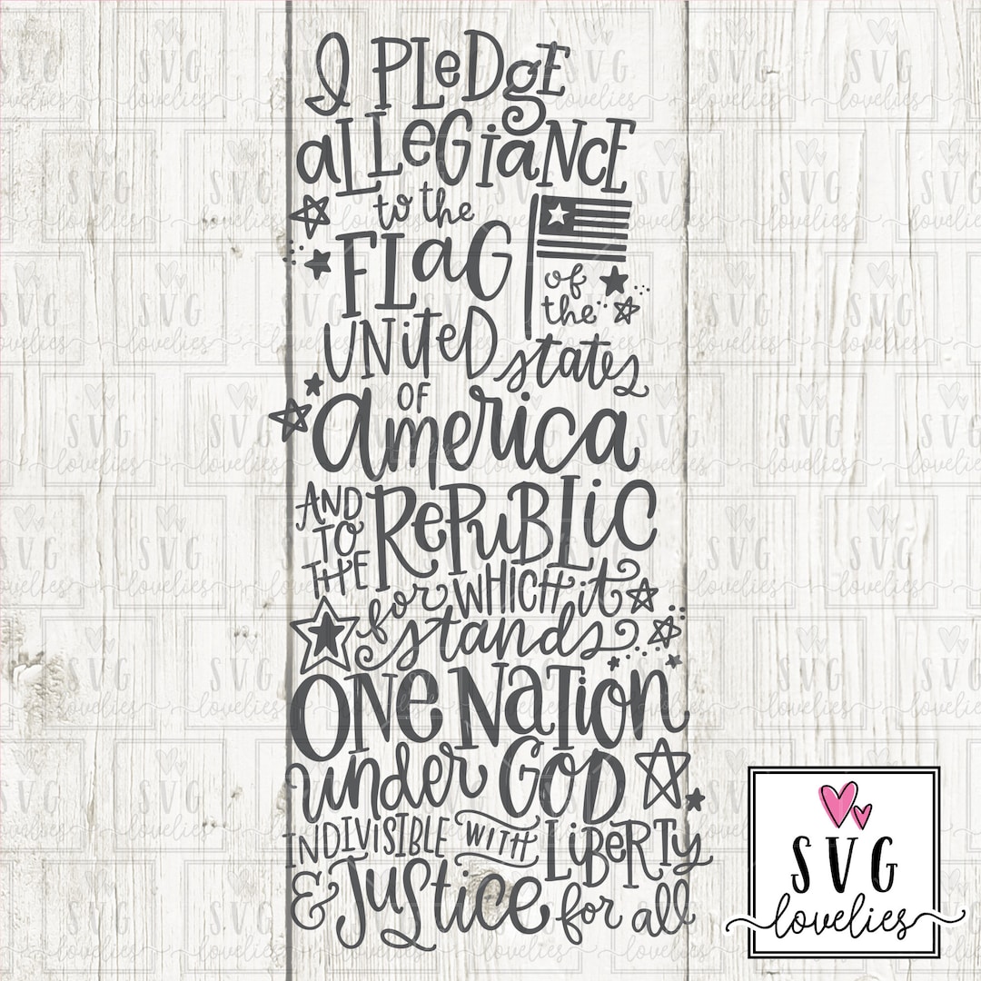 SVG Cut File, the Pledge of Allegiance, Silhouette Svg, Cricut Svg, Svg ...