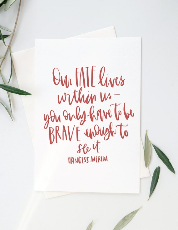 Brave Fate Quote Brave Quotes From Disney's Merida