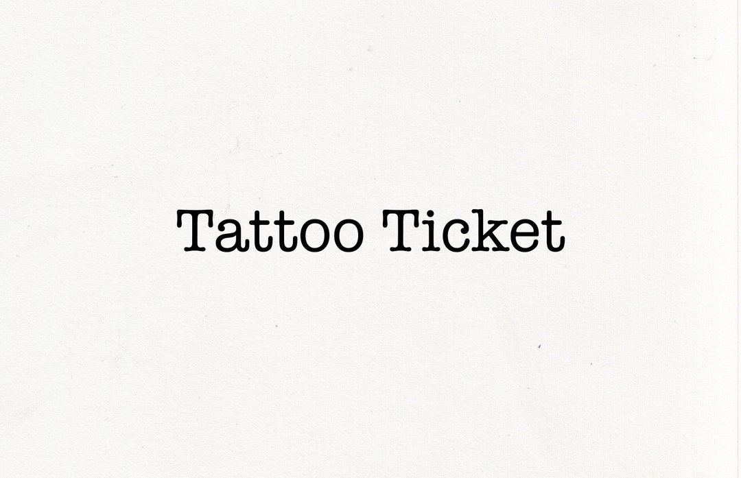 Tattoo Ticket - Etsy