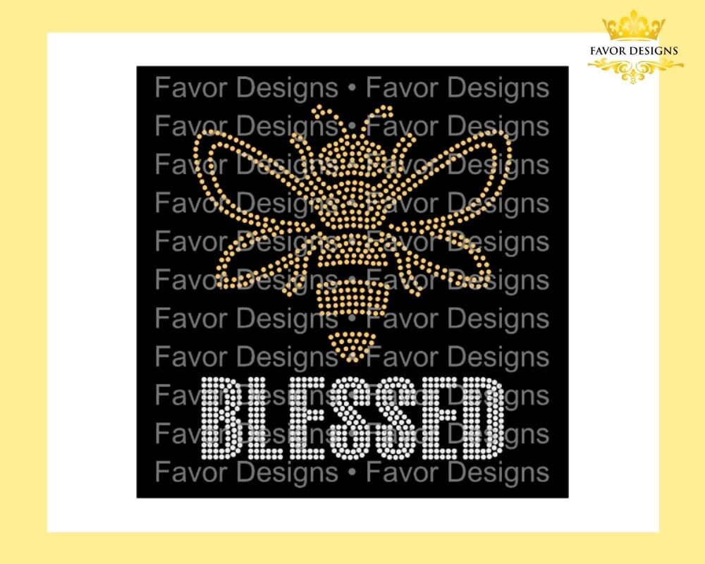 Bee Blessed 10ss Rhinestone SVG, Rhinestone Designs, Rhinestone ...