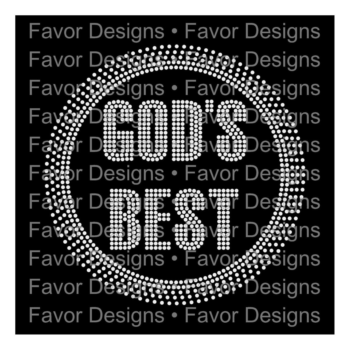 God's Best 10ss Rhinestone Svgfaith SVG Rhinestone Svg - Etsy
