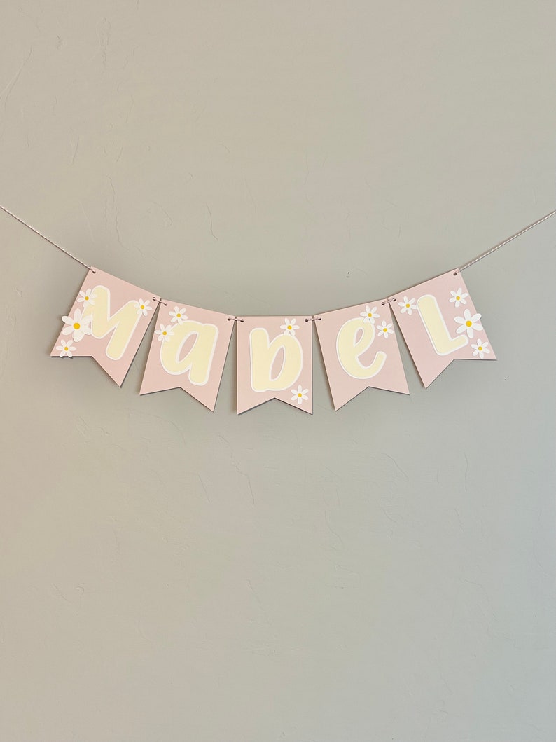 Daisy Name Birthday Banner Party Decor Flower Theme Girl Birthday First ...