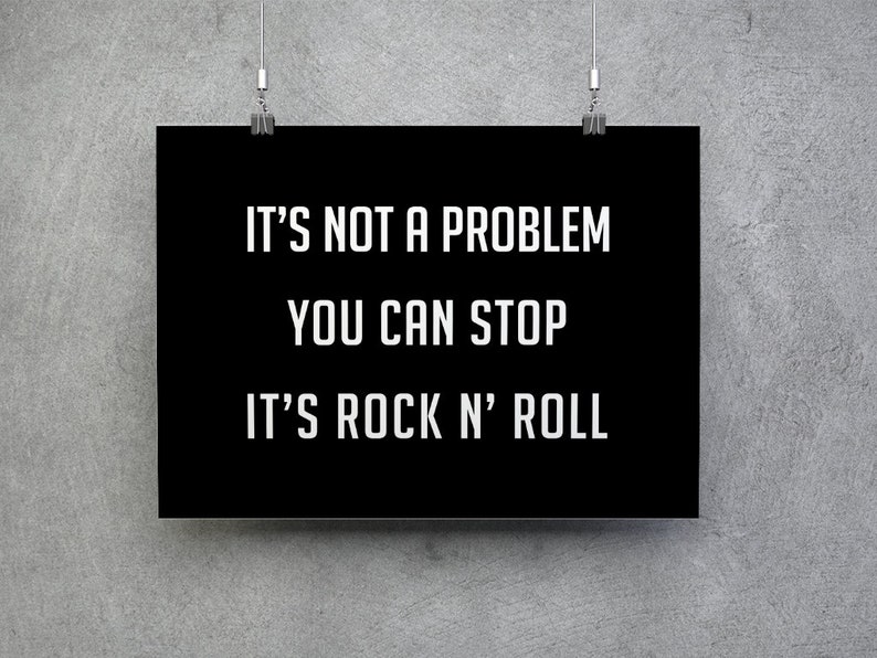 It's Not a Problem You Can Stop It's Rock N' - Etsy Australia
