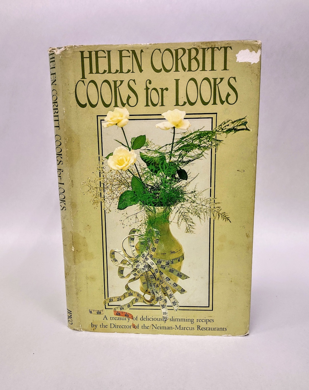 Helen Corbitt Cooks for Looks, by Helen Corbitt. First Edition, Sixth ...