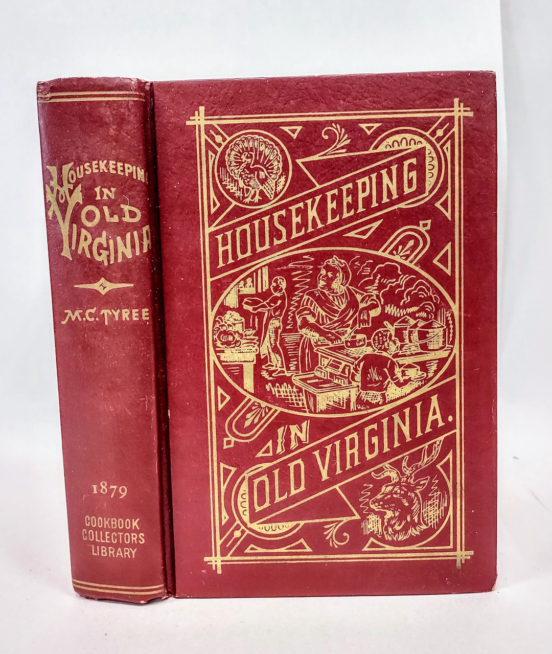 Housekeeping in Old Virginia, by Marion Cabell Tyree, Reprint of 1879 ...