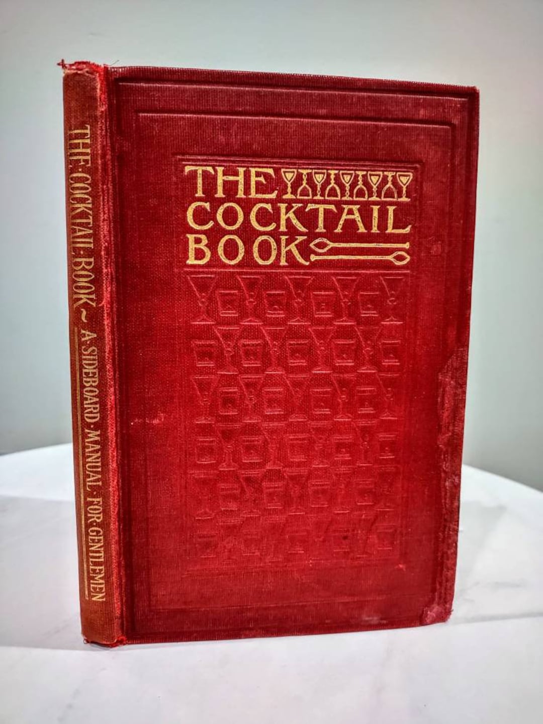 The Cocktail Book, A Sideboard for Gentlemen. First British Edition ...