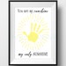 You Are My Sunshine Print Hand Print Keepsake, Gift Keepsake, Hand ...