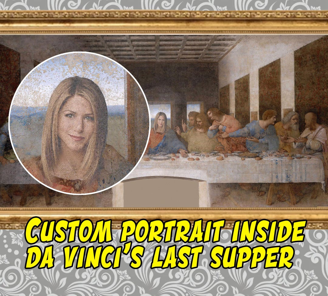 Custom "last Supper" Portrait: Da Vinci Style, Personalized Art ...