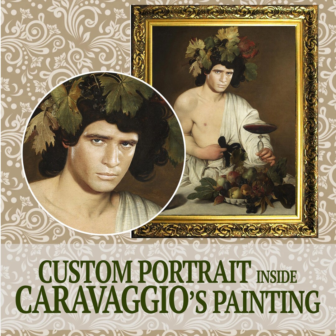 Custom Portrait Inside Caravaggio's Bacchus - Available as Digital File ...