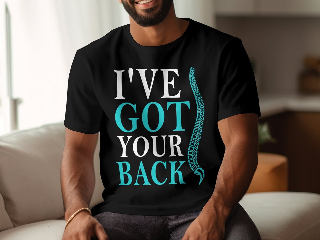 I've Got Your Back T-shirt, Spine Print Tee, Humorous Gift, Funny ...