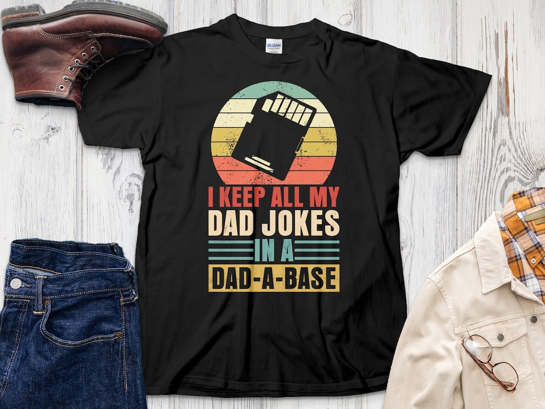 Funny Dad Joke T-shirt, Dad-a-base Retro Style Tee, Father's Day Gift ...