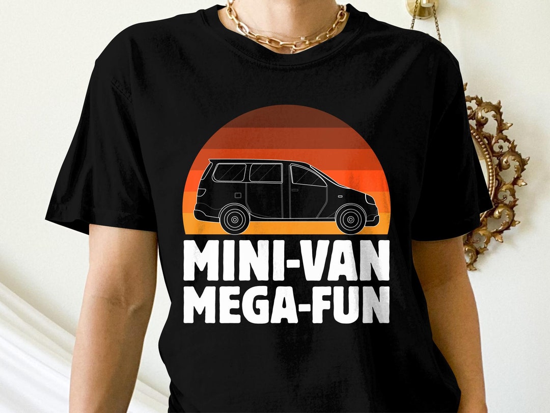 Funny Minivan Shirt, Mini Van Mega Fun, Minivan Mom Gift - Etsy