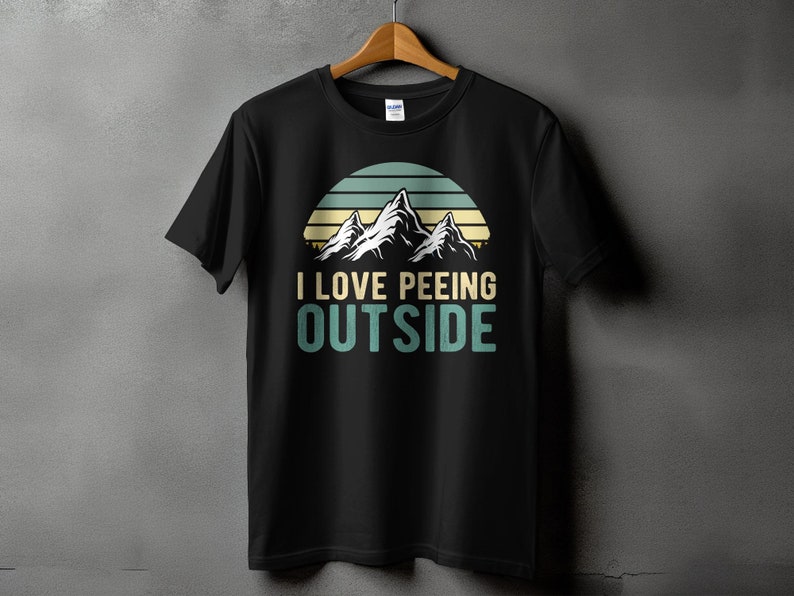Funny Hiking T-shirt, I Love Peeing Outside, Outdoor Lover Gift - Etsy